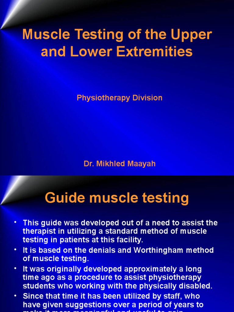 Muscle Testing of The Upper and Lower Extremities: Physiotherapy ...