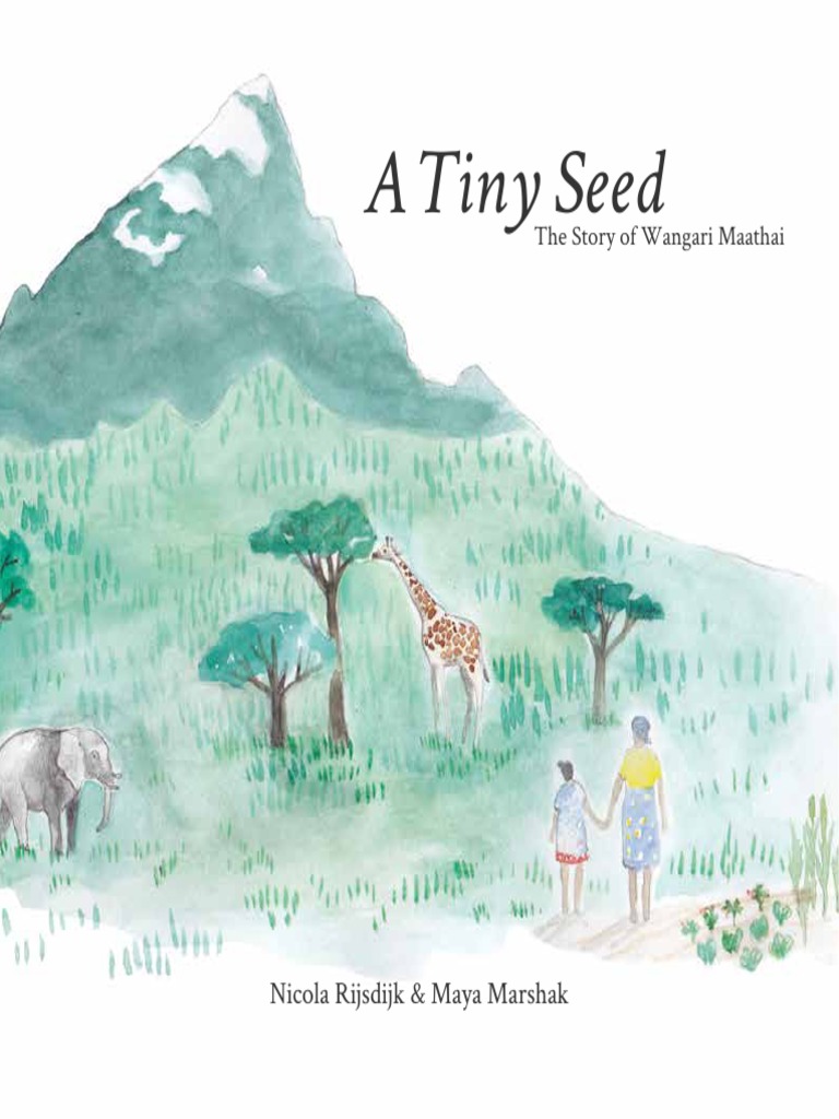 A Tiny Seed - The Story of Wangari Maathai | PDF | License