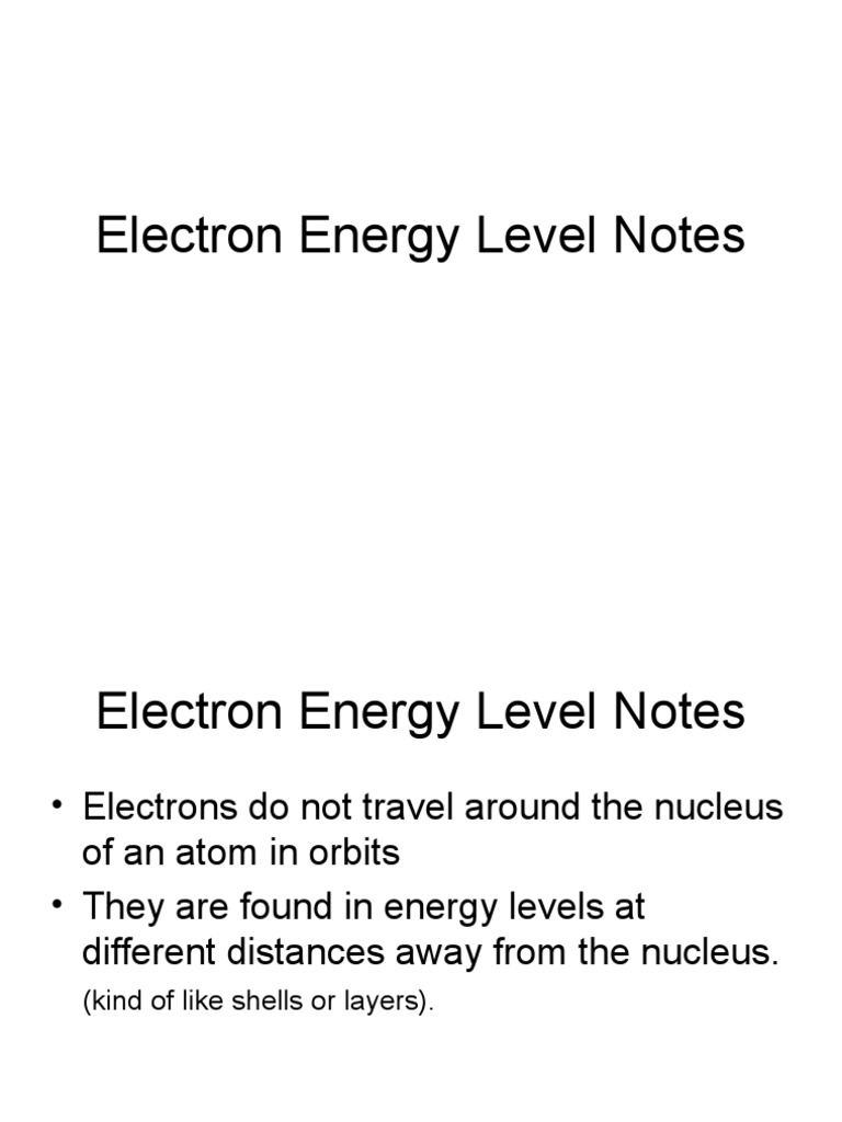 Electron Energy Level Notes | PDF | Electron Configuration | Atomic Orbital