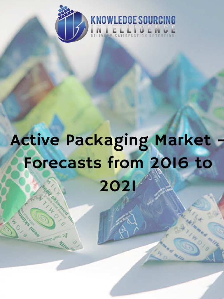Active Packaging Market - Industry Trends and Forecast - 2016 To 2021 | PDF | Foods | Packaging ...