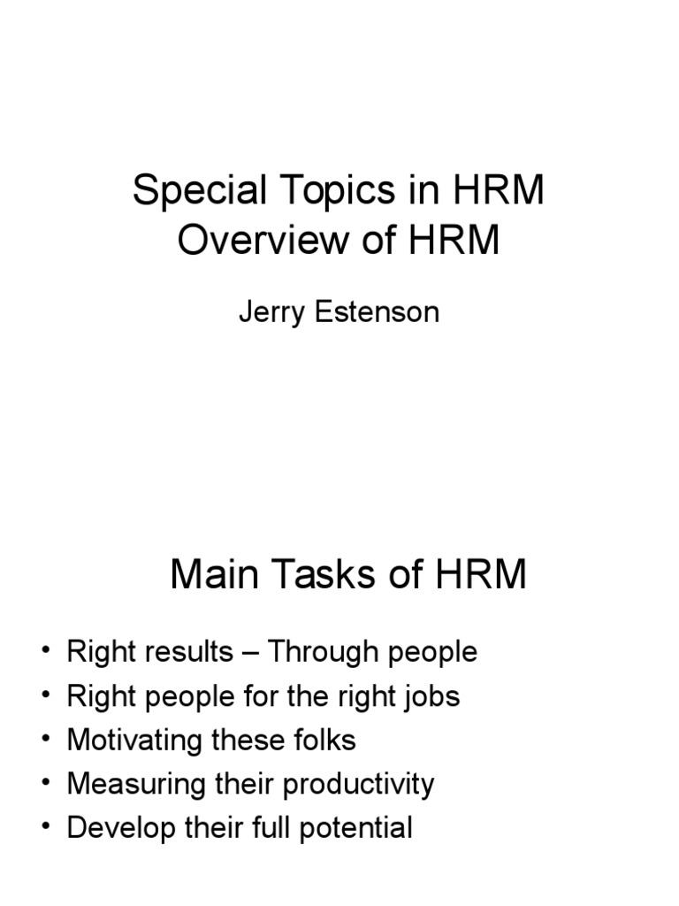 Special Topics in HRM Overview of HRM: Jerry Estenson | PDF
