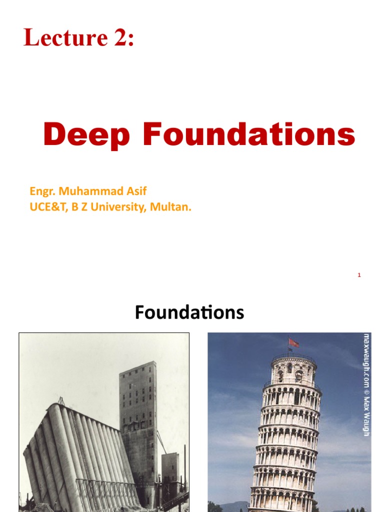 Lec2 (Deep Foundations) 8 Archi Lecture Given by Sir Asif | PDF | Deep Foundation | Foundation ...