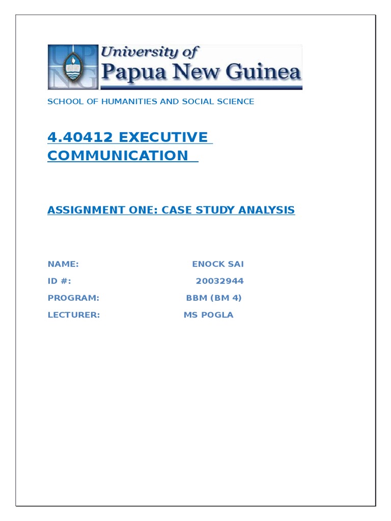 4.40412 EXECUTIVE Communication: Assignment One: Case Study Analysis | PDF
