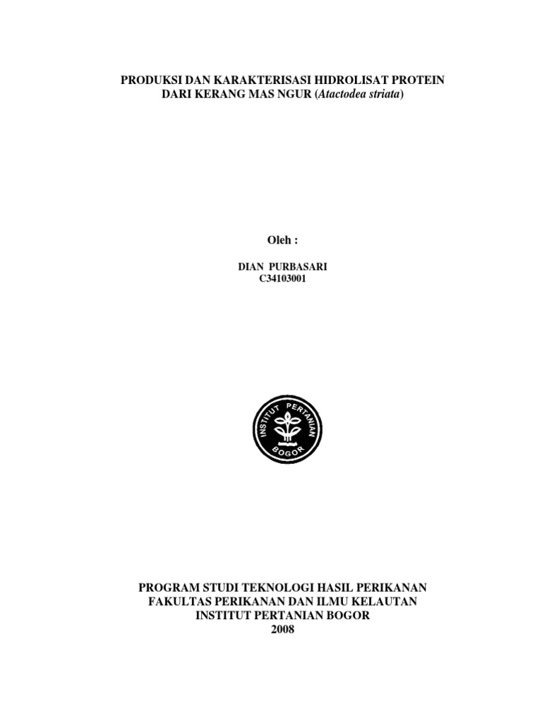 Produksi Dan Karakterisasi Hidrolisat Protein DARI KERANG MAS NGUR ...