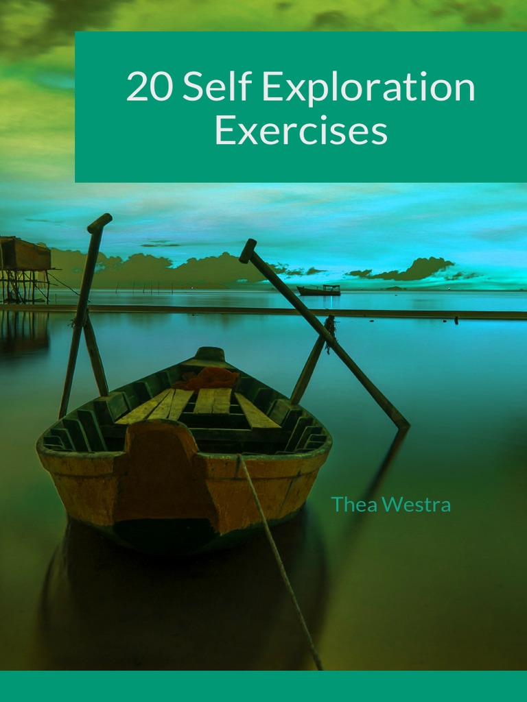 20 Self Exploration Exercises | Self | Mind