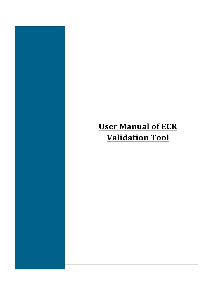 ECR Validation Tool User Manual | PDF | Computer Architecture | System ...