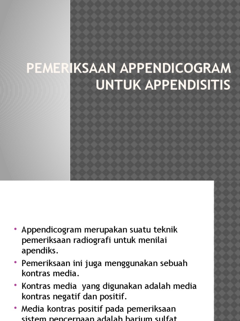 Pemeriksaan Appendicogram Untuk Appendisitis | PDF