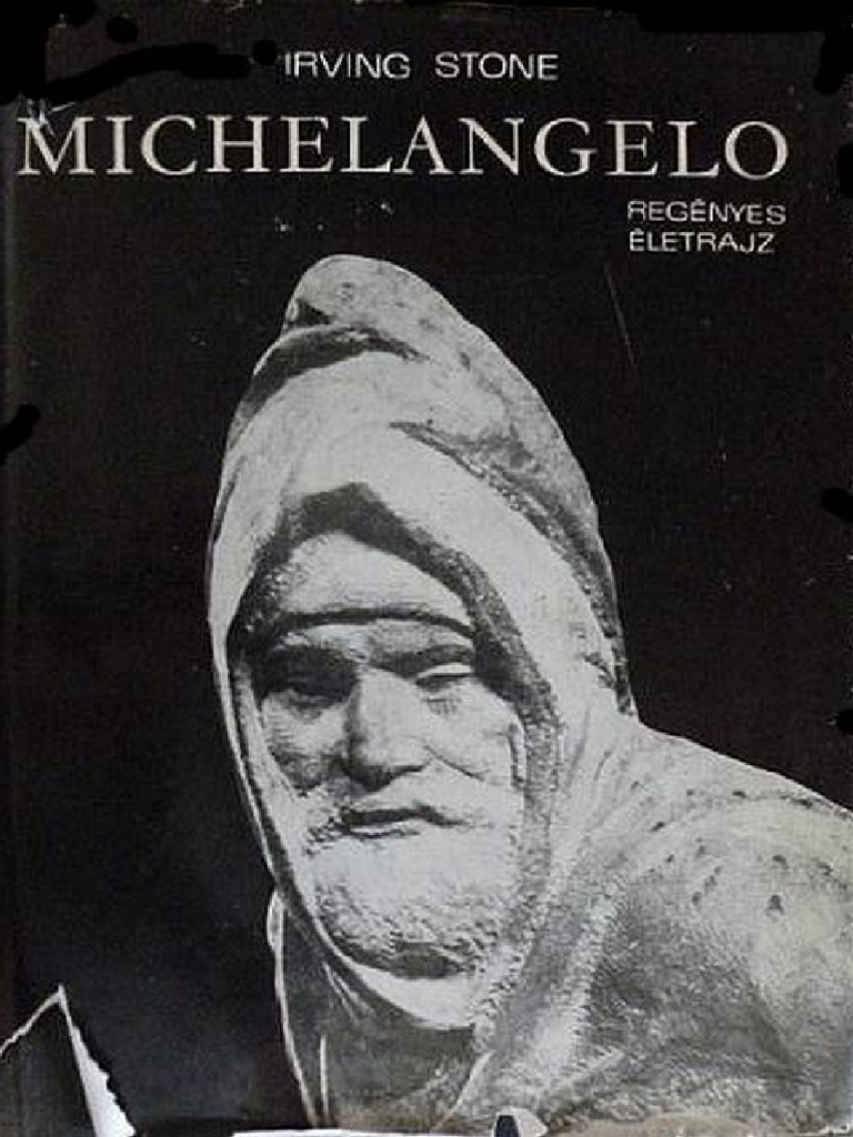 Irving Stone - Michelangelo | PDF