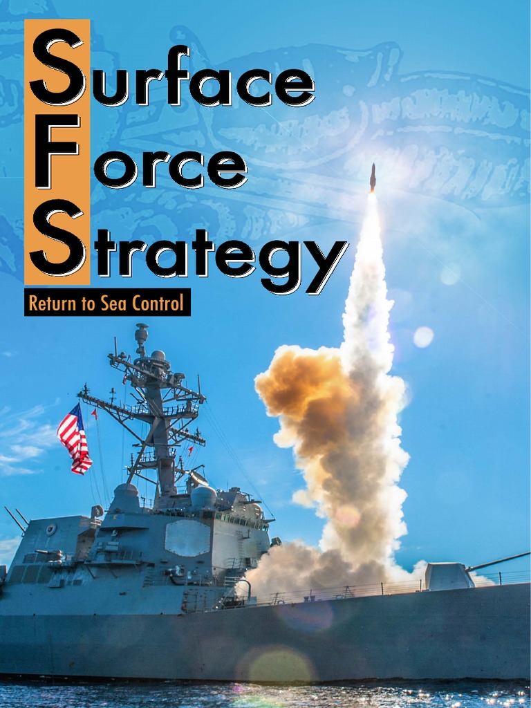 U.S. Navy Surface Force Strategy: Return To Sea Control | PDF | United ...