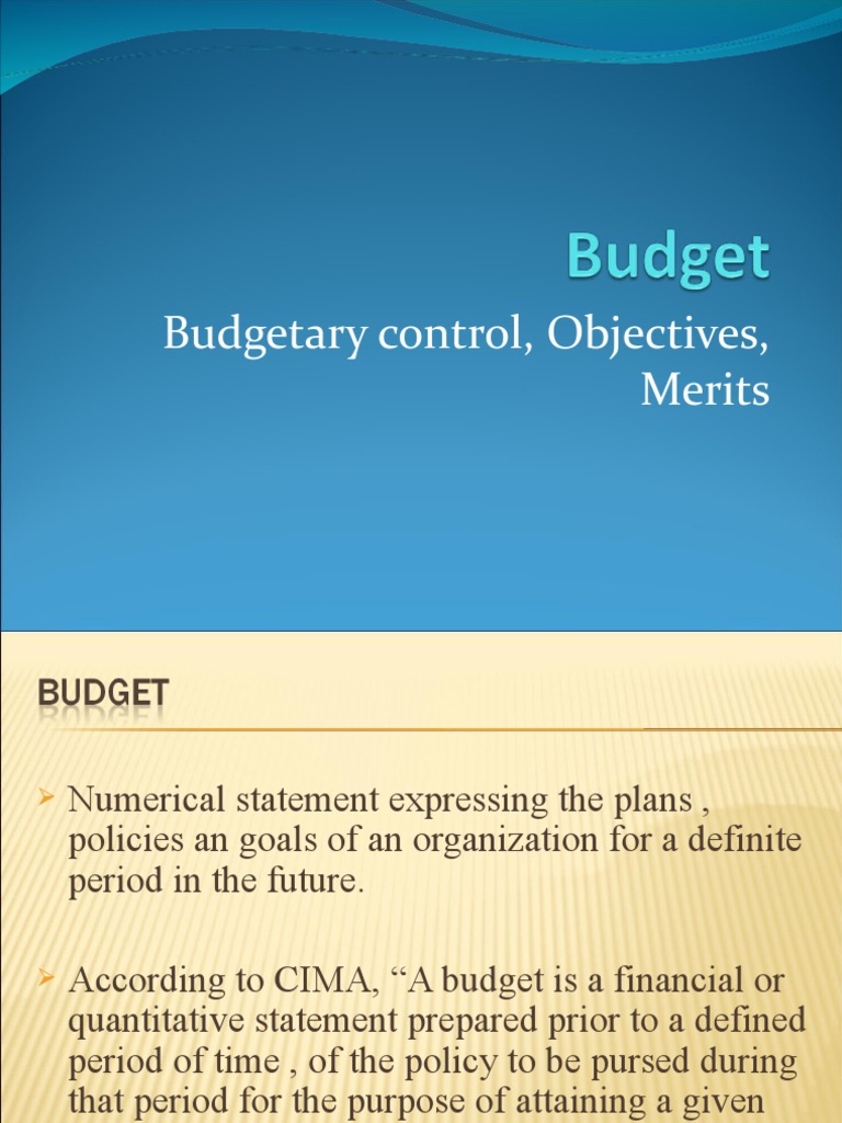 Budgetary Control, Objectives, Merits | PDF