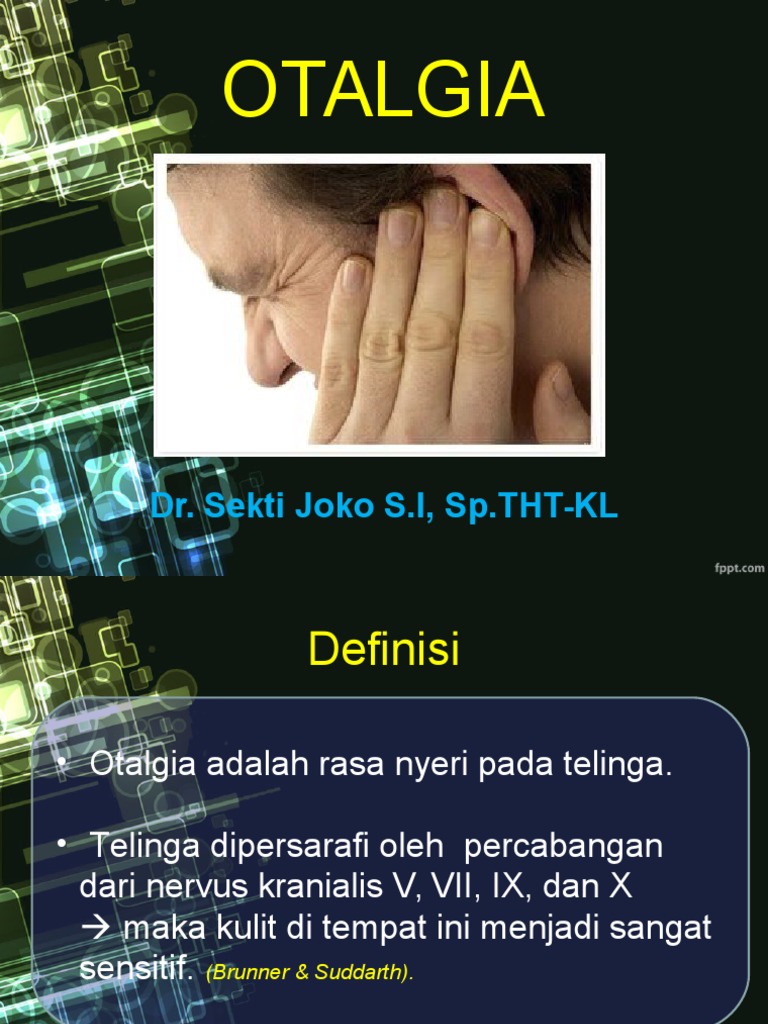 Otalgia: Penyebab, Gejala, dan Penanganan | PDF | Otorhinolaringologi ...