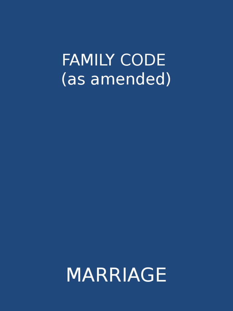 Family CODE | PDF | Marriage License | Annulment