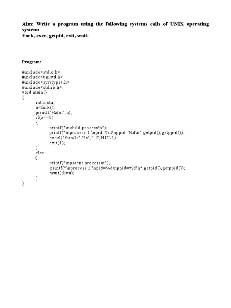 Aim: Write A Program Using The Following Systems Calls of UNIX Operating System: Fork, Exec ...