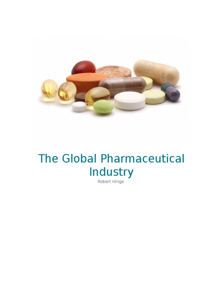 The Global Pharmaceutical Industry (UPLOAD) | PDF | Generic Drug ...