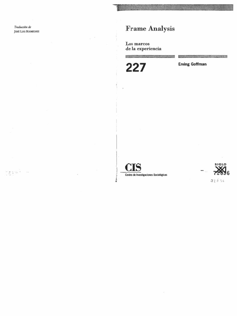 GOFFMAN - Frame Analysis (Español) | PDF