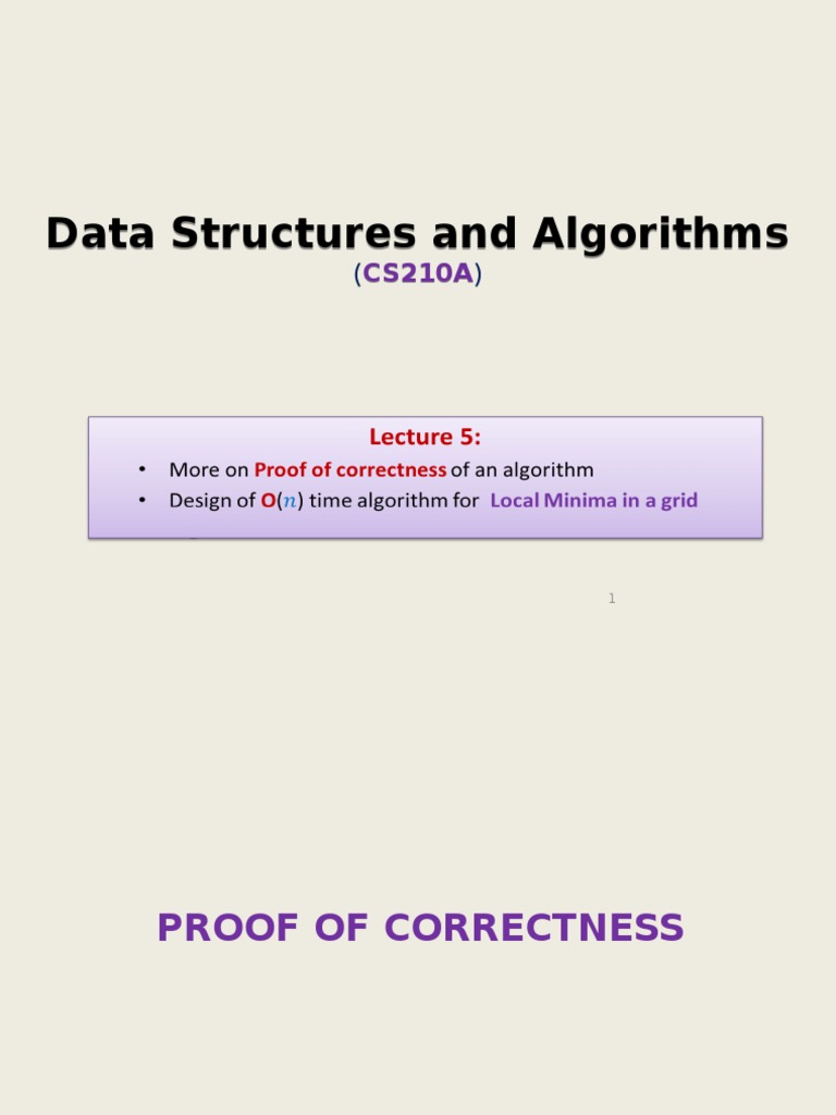 CS210 Lecture 5 Proof of Correctness Solving Local Minima in Grid | PDF | Algorithms ...