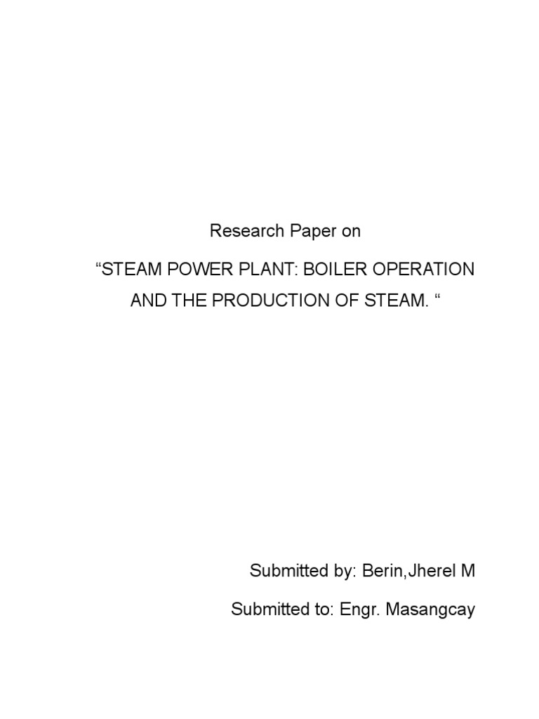 Under Pressure: An In-Depth Look at Boiler Operation, Steam Production ...