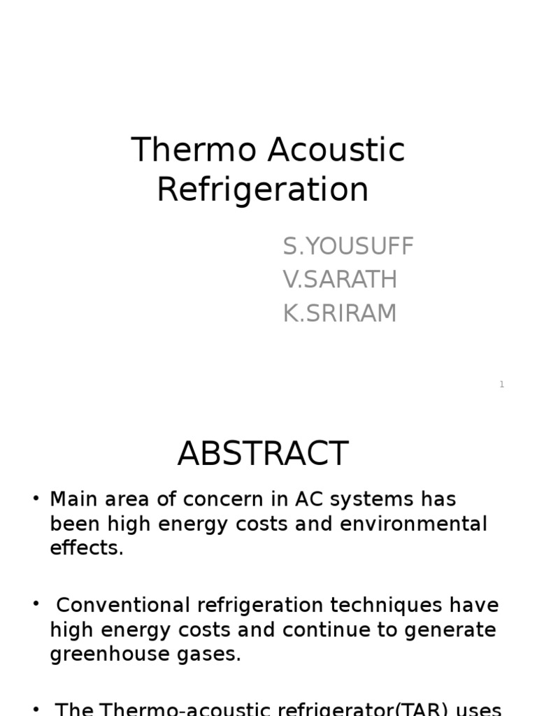 An Introduction to Thermo-Acoustic Refrigeration: Working Principles ...