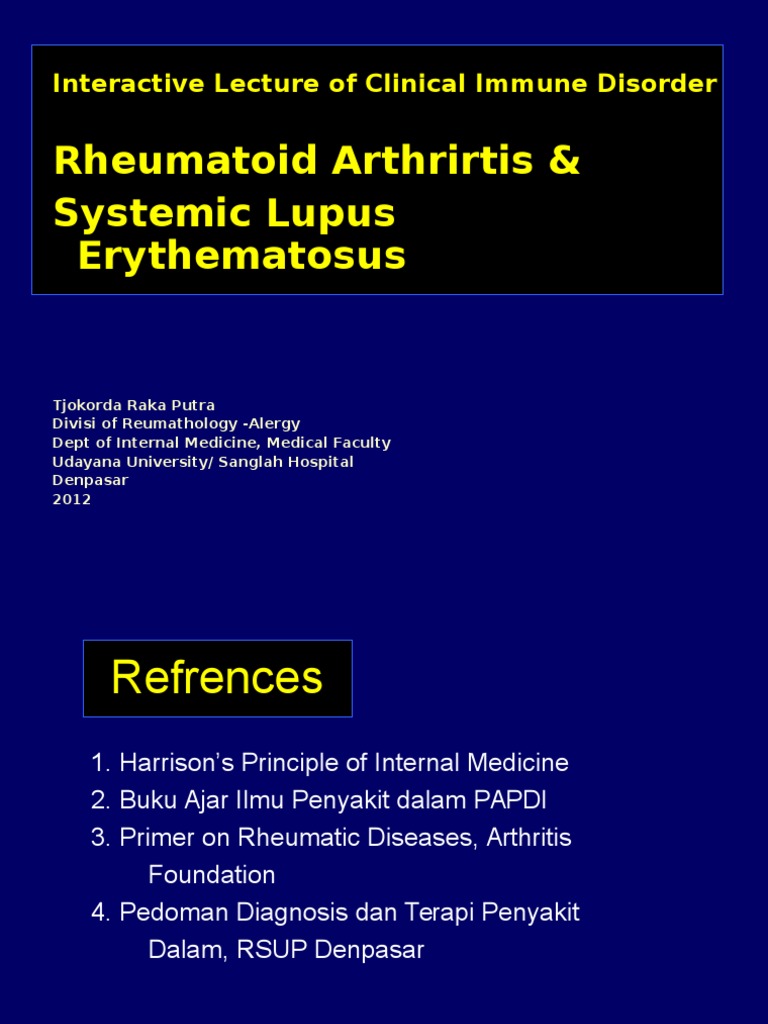 Rheumatoid Arthrirtis & Systemic Lupus Erythematosus: Interactive Lecture of Clinical Immune ...