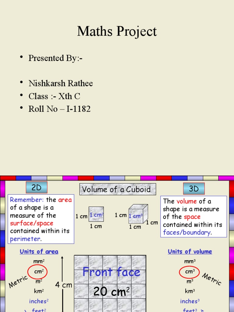 Maths Project: - Presented By: - Nishkarsh Rathee - Class: - XTH C ...