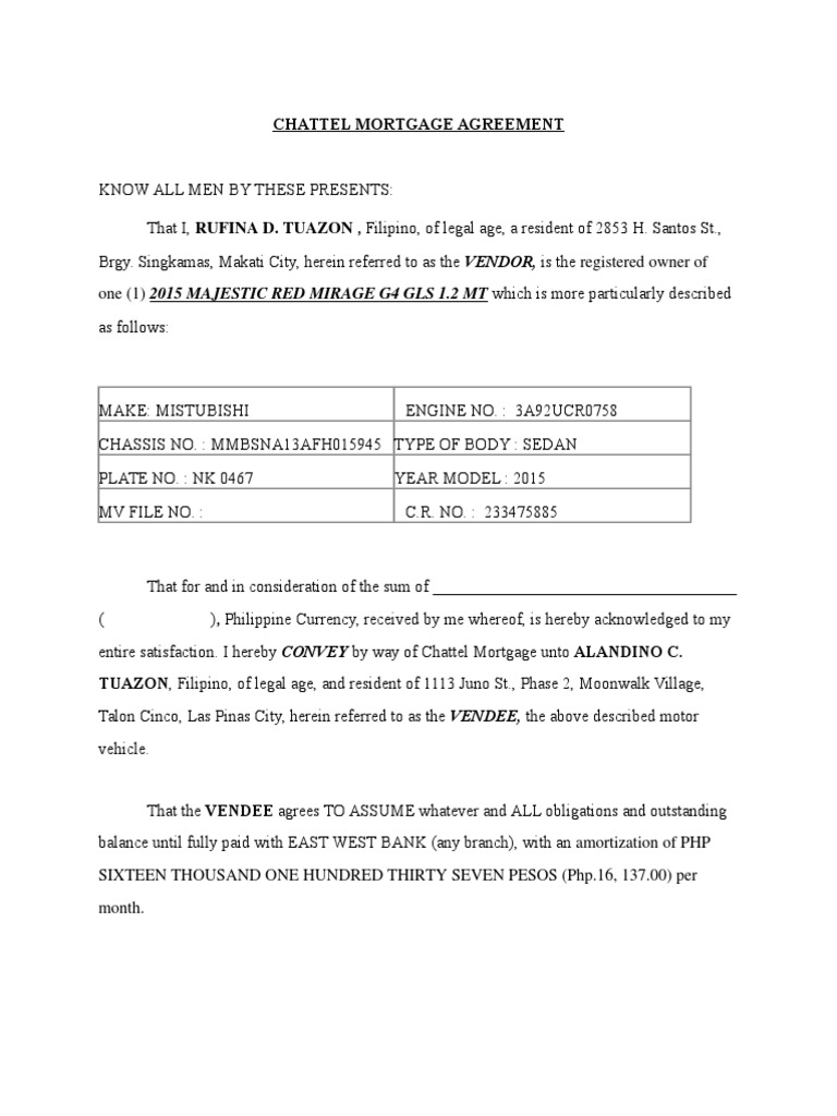 Chattel Mortgage Agreement: 2015 MAJESTIC RED MIRAGE G4 GLS 1.2 MT Which Is More Particularly ...
