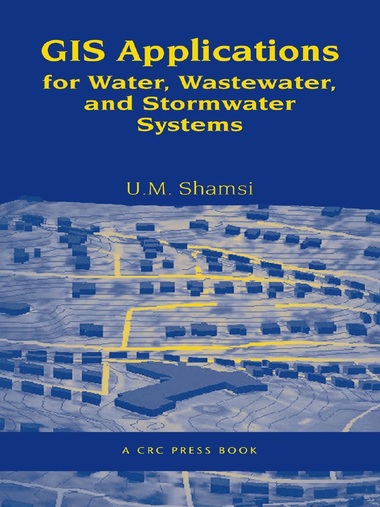 GIS Applications for Water Wastewater and Stormwater Systems | Remote ...