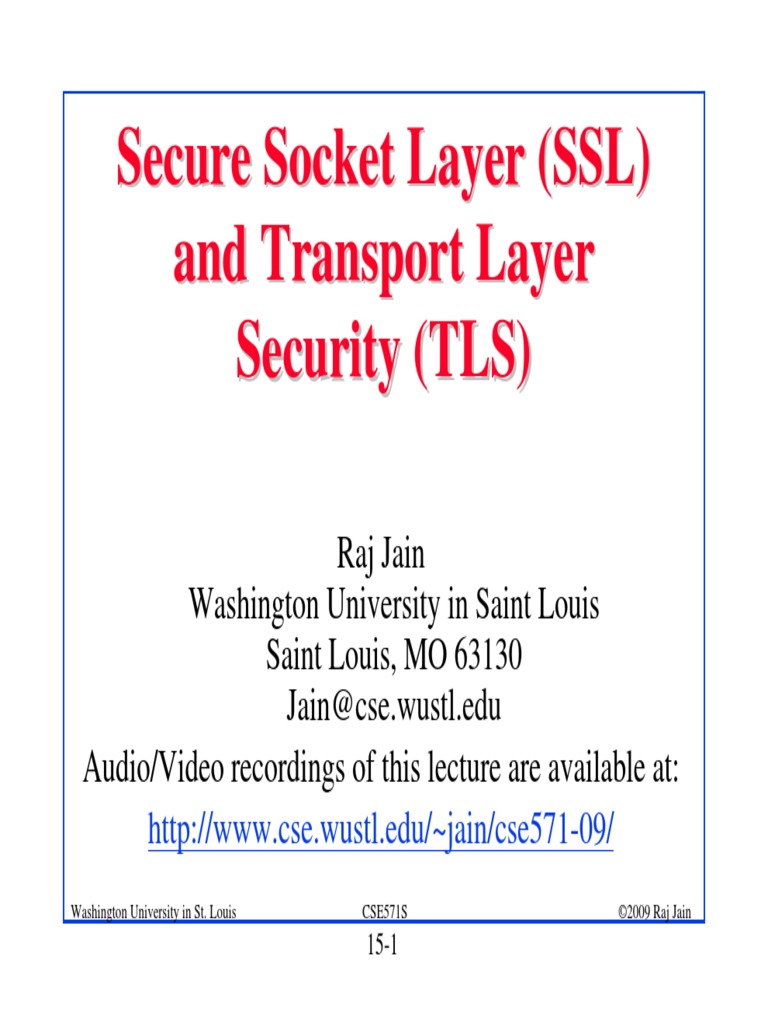 Secure Socket Layer Transport Layer Security Application Layer Protocols