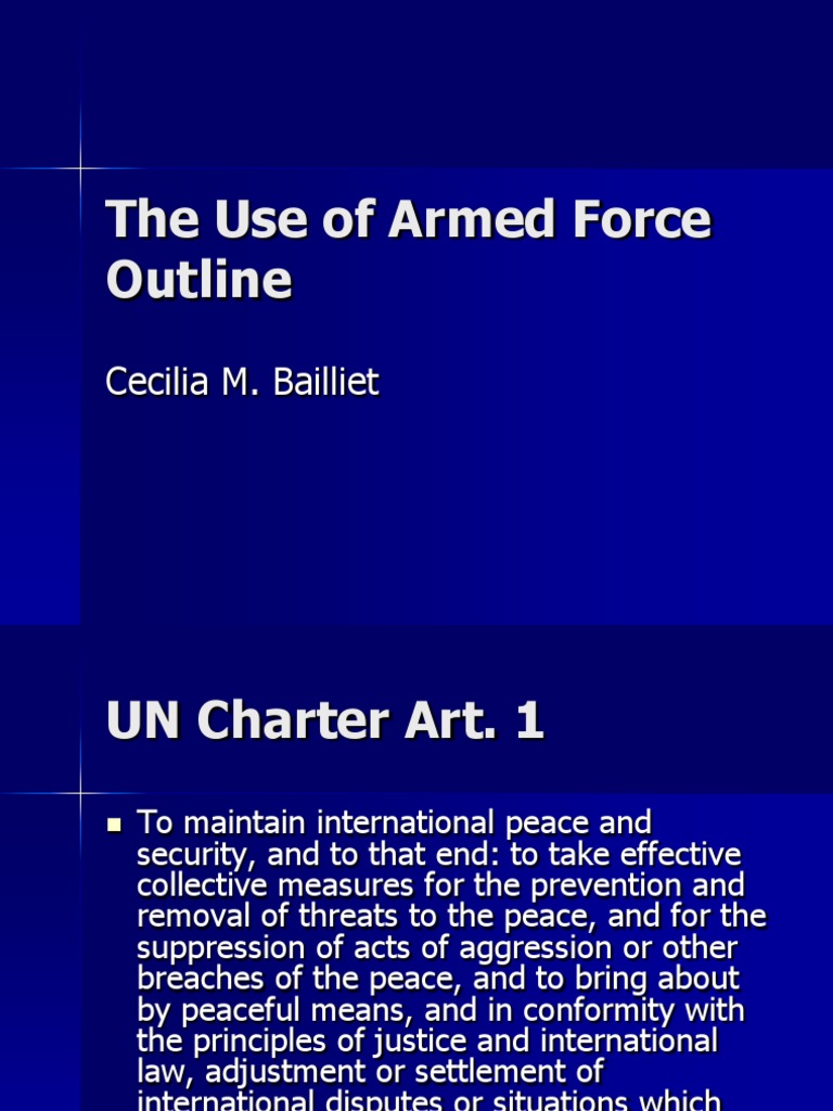 The Use of Armed Force Outline: Cecilia M. Bailliet | PDF | Preemptive ...