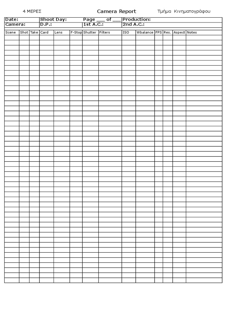 Camera Report: Date: Shoot Day: Camera: D.P.: Page - of - Production ...