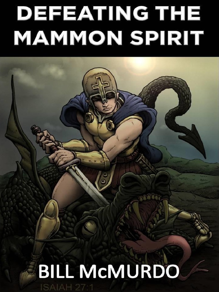 Defeating The Mammon Spirit | PDF | Serpents In The Bible | Jesus