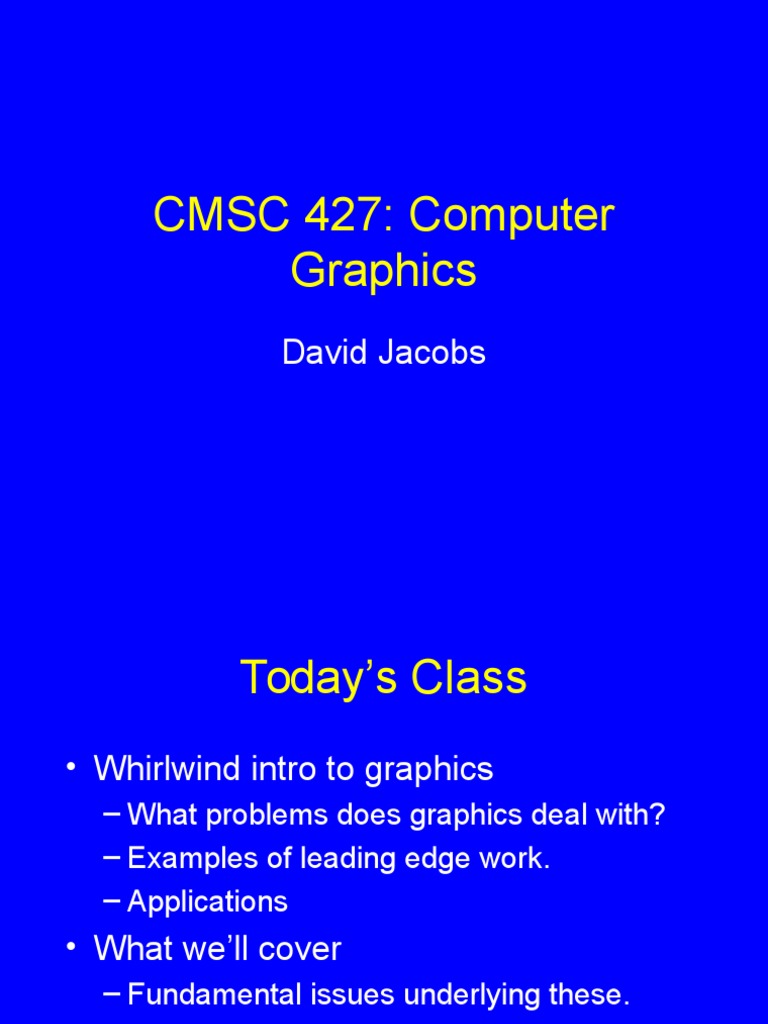 CMSC 427: Computer Graphics: David Jacobs | Download Free PDF | Computer Graphics | Rendering ...