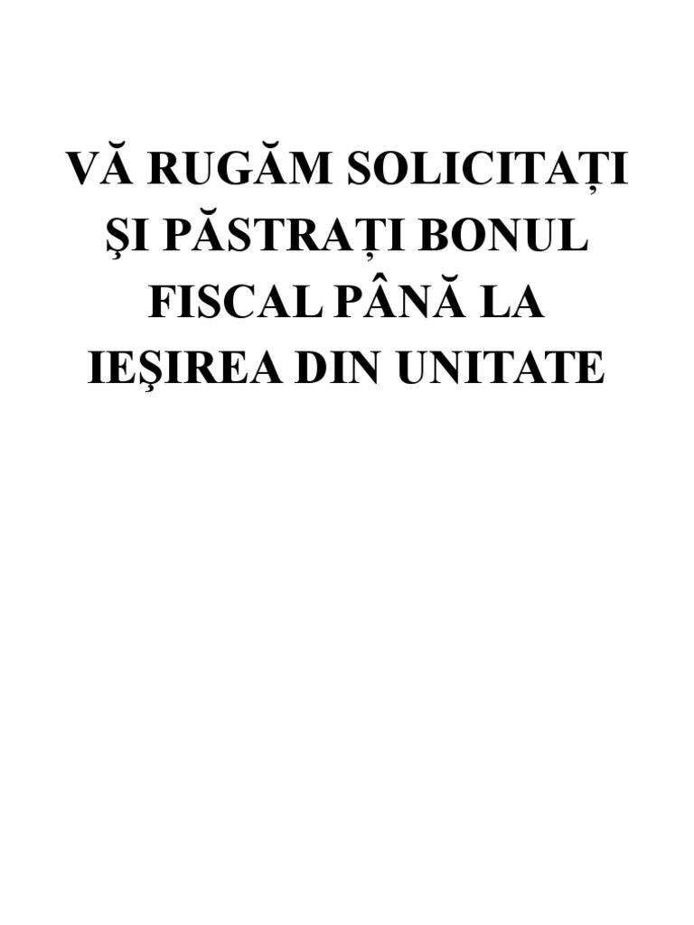 documents.tips_va-rugam-solicitati-si-pastrati-bonul-fiscal-pana-la ...