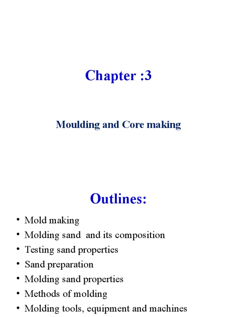 Moulding and Core Making Techniques | PDF | Casting (Metalworking ...