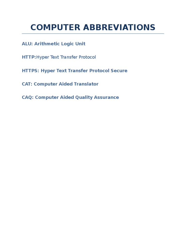Computer Abbreviations: ALU: Arithmetic Logic Unit CAT: Computer Aided ...