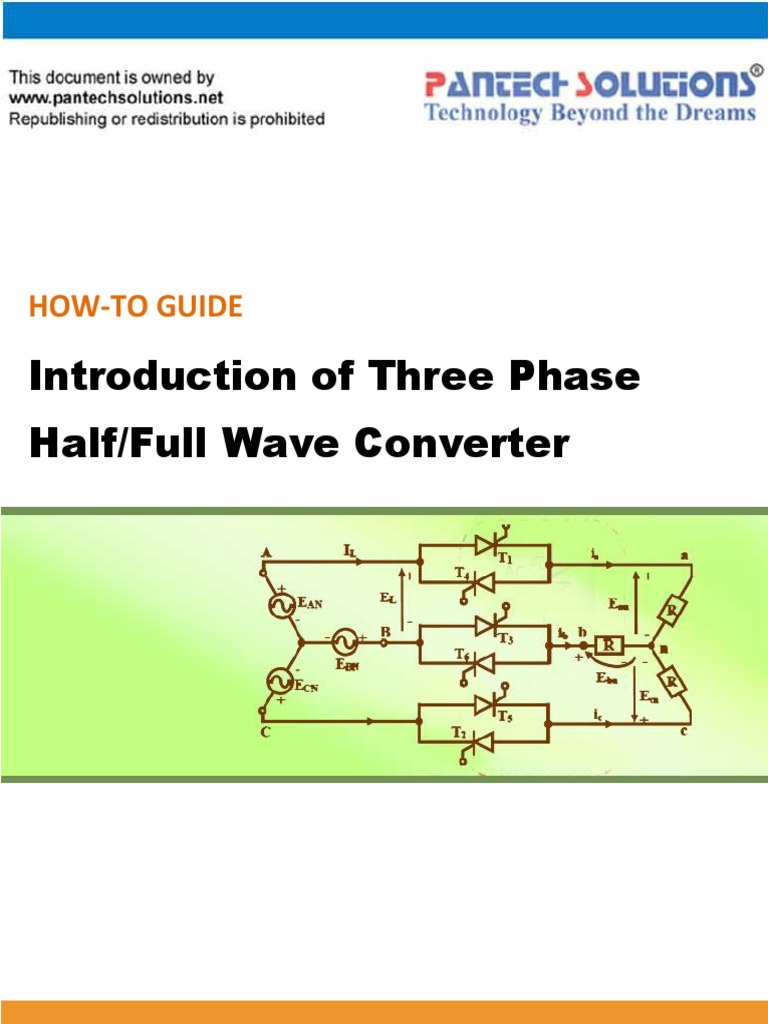 Introduction of Three Phase Half-Full Wave Converter | Rectifier ...