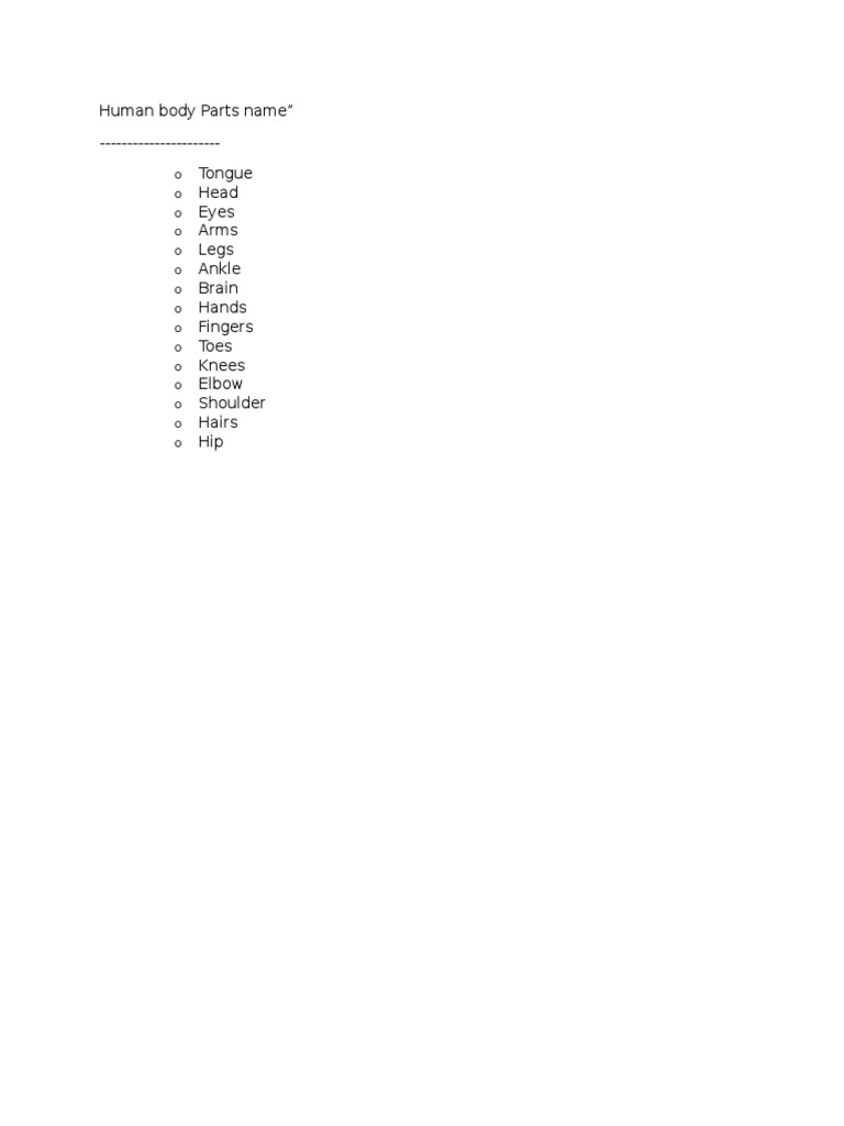 Human Body Parts Name" - o Tongue o Head o Eyes o Arms o Legs o Ankle o ...