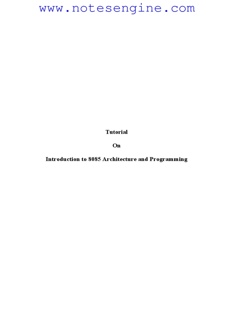 Tutorial On Introduction To 8085 Architecture and Programming ...