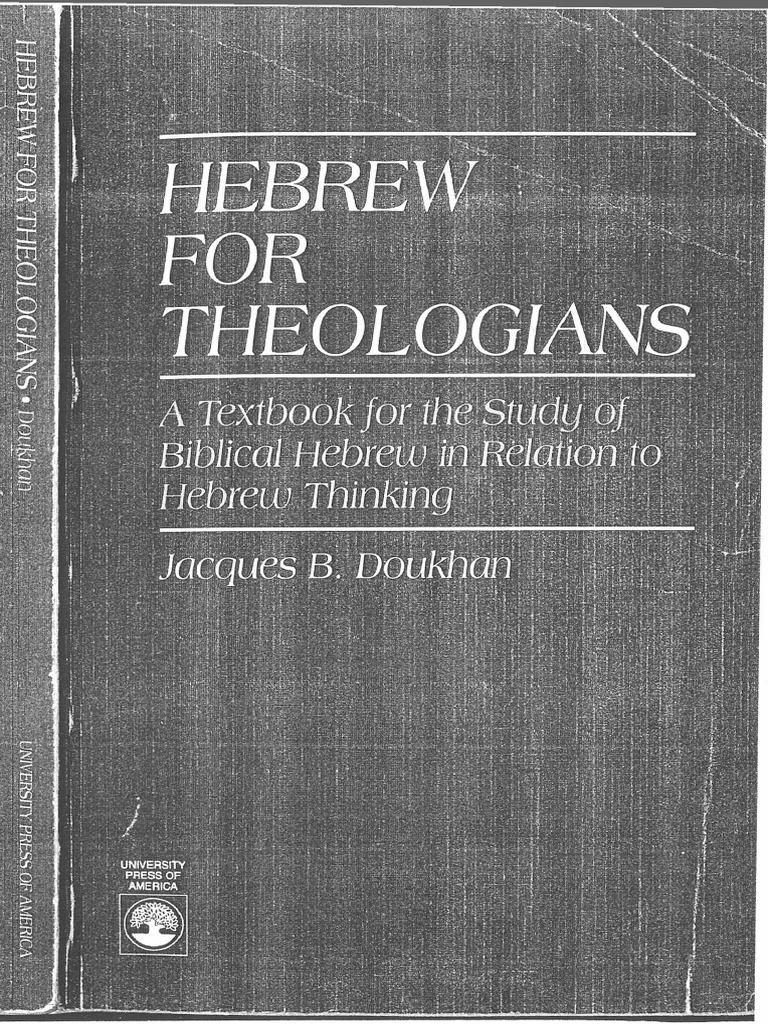 Textbook Forthe:study of Biblical Hebrew in Relation To Hebrew Thinking ...
