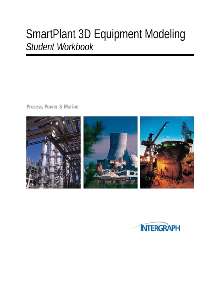 Smartplant 3D Equipment Modeling: Student Workbook