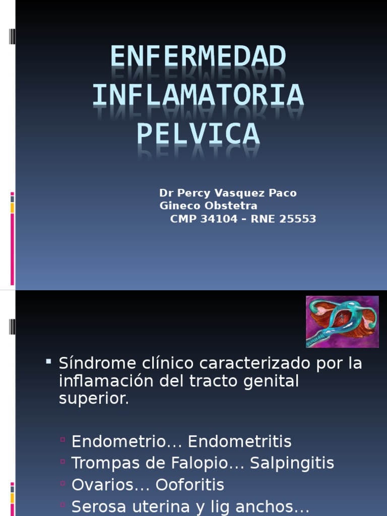 ENFERMEDAD INFLAMATORIA PELVICA.ppt | Infección transmitida sexualmente ...