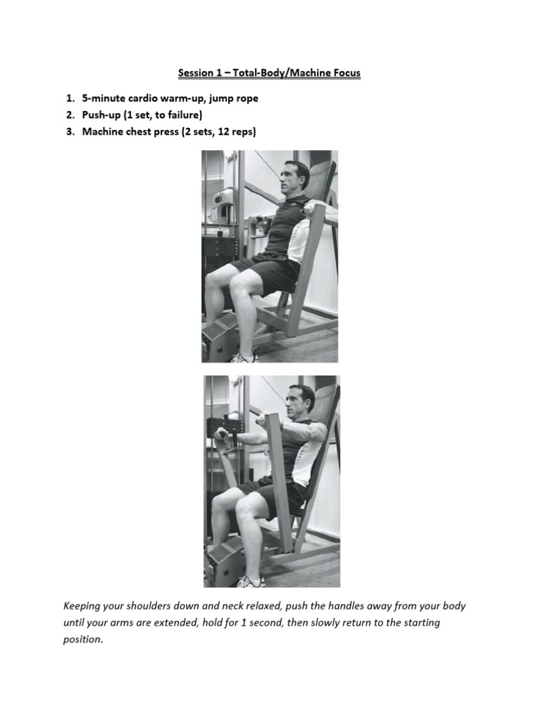 Session 1 - Total-Body/Machine Focus 1. 5-Minute Cardio Warm-Up, Jump Rope 2. Push-Up (1 Set, To ...