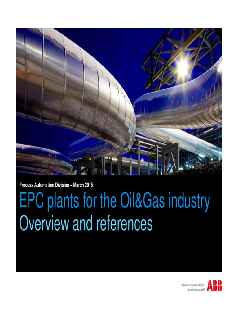 ABB EPC - General Presentation - March 15 EPC Plants For The Oil&Gas ...