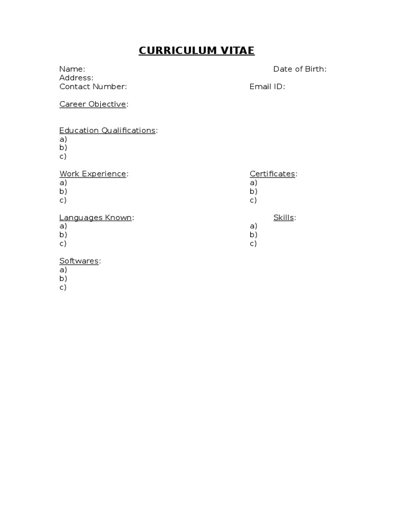 Curriculum Vitae: Name: Date of Birth: Address: Contact Number: Email ...
