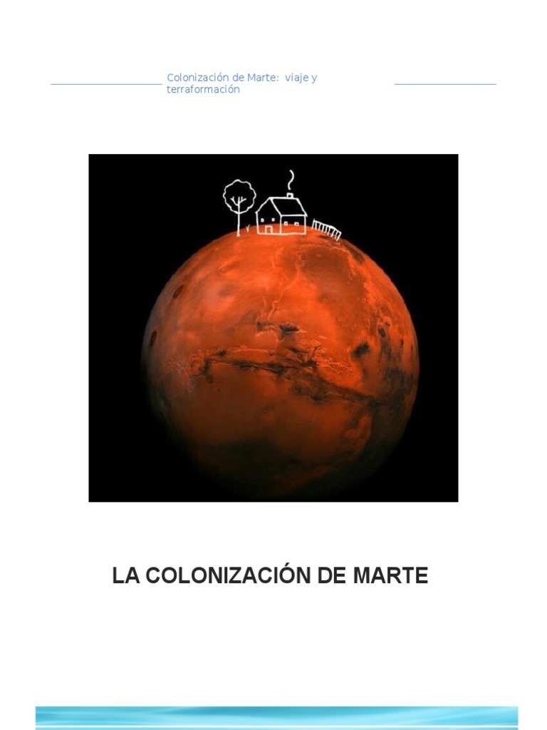 La Colonización de Marte.docx | PDF | Marte | Astronautas