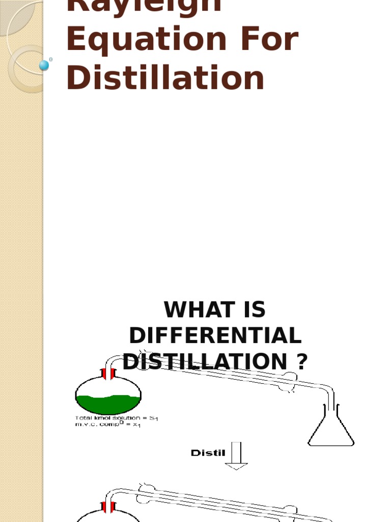 Rayleigh Equation for Distillation
