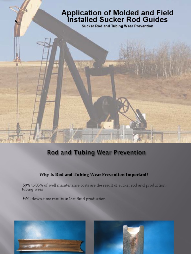 Application of Molded and Field Sucker Rod Guides | PDF | Oil Well | Wear