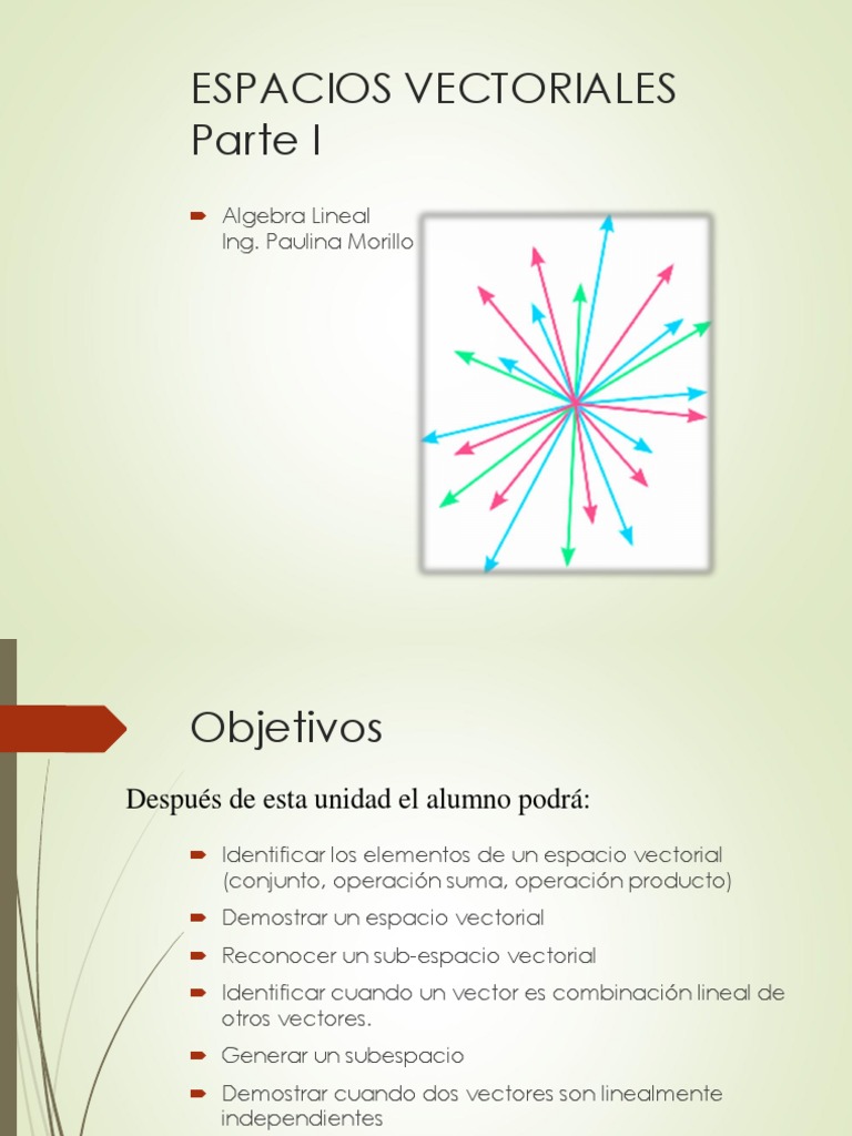 Espacios vectoriales | Escalar (Matemáticas) | Espacio vectorial
