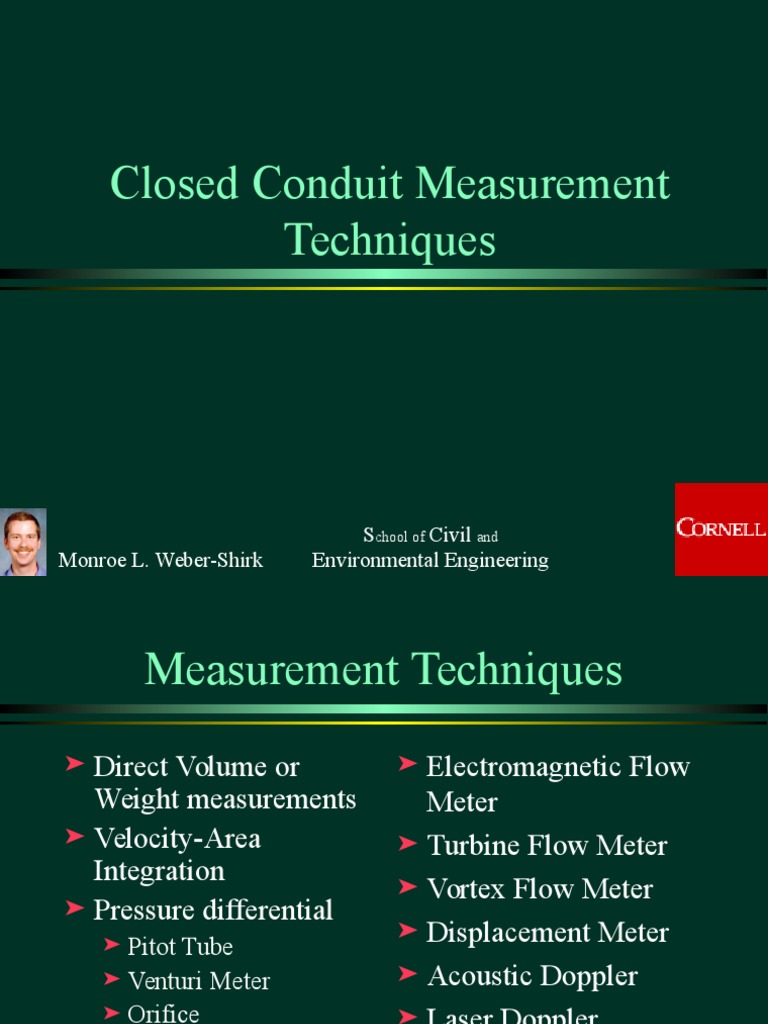 Closed Conduit Measurement Techniques: Monroe L. Weber-Shirk S Civil ...