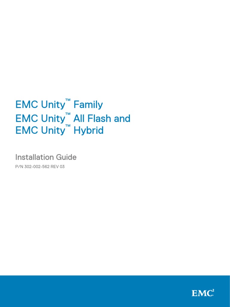 EMC Unity Family EMC Unity All Flash and EMC Unity Hybrid: Installation ...