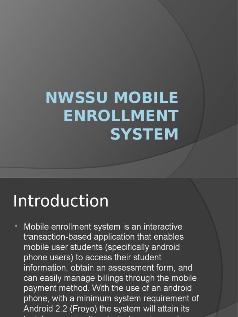 NWSSU Mobile Enrollment System | PDF | Android (Operating System) | User Interface